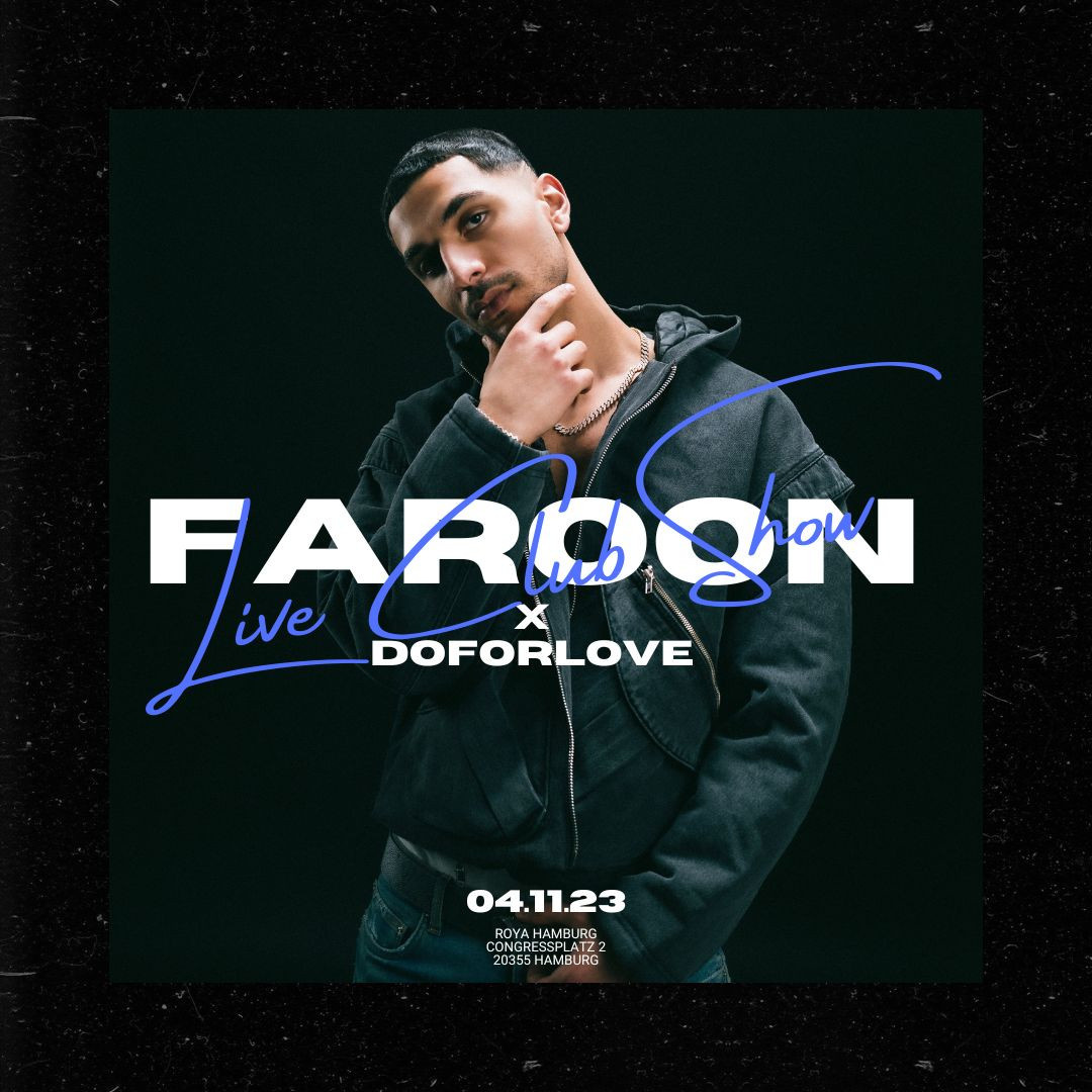 DOFORLOVE x FAROON LIVE - Samstag, 04.11.2023