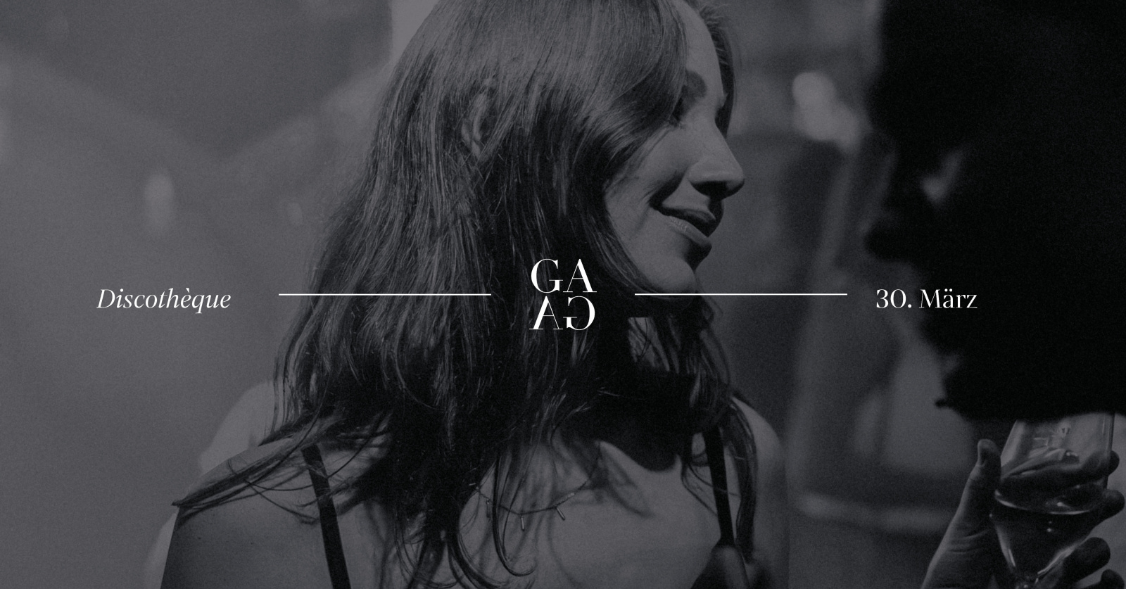 GAGA DISCOTHÉQUE | SA 30 | MÄRZ - Samstag, 30. März 2024 - GAGA Club ...